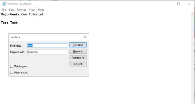 WordPad Works The Same As NotePad Except You Can Find Replace Near The 